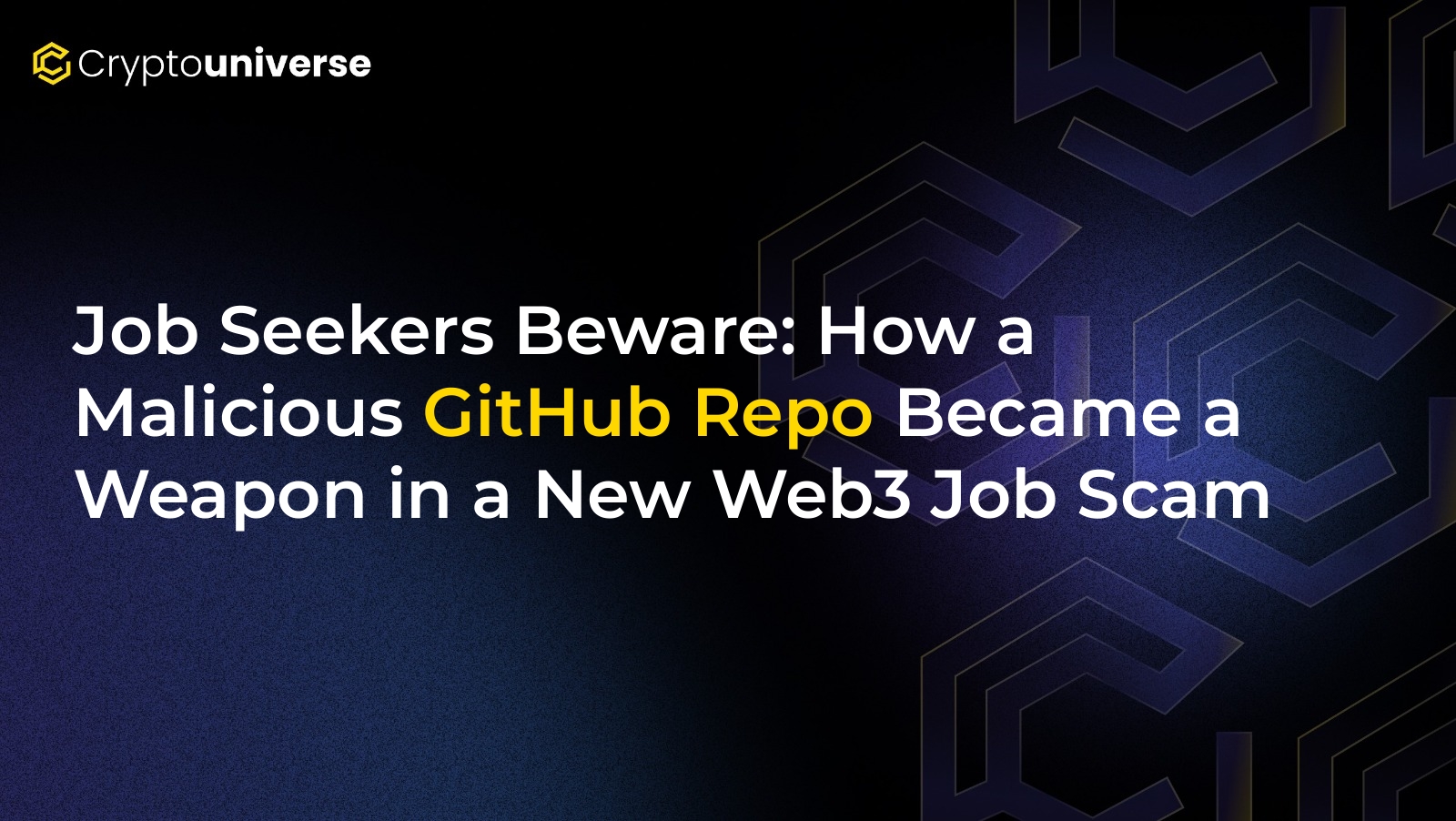 Job Seekers Beware: How a Malicious GitHub Repo Became a Weapon in a ...